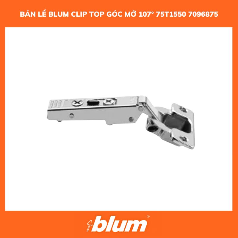 Bản Lề Blum CLIP Top Góc Mở 107° 75T1550 7096875 - Khang Quân Home VN